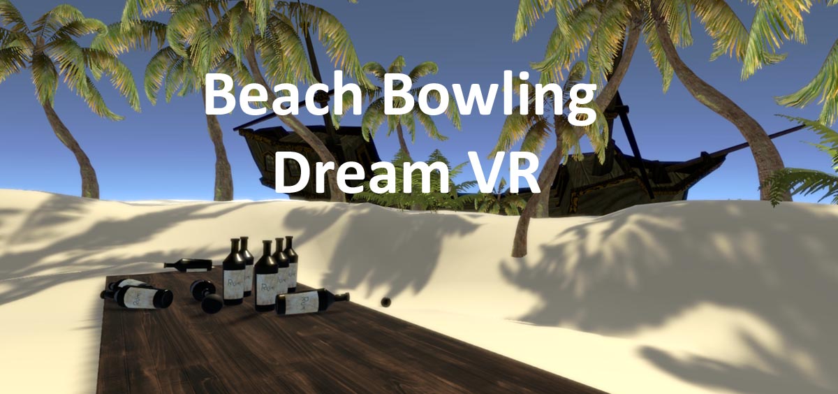 Beach Bowling Dream VR - THE VR GRID