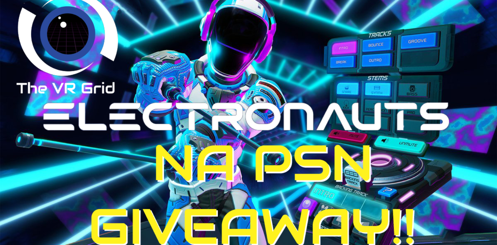 Electronauts NA PSN Giveaway! - THE VR GRID