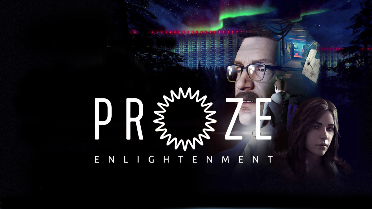 Proze: Enlightenment - THE VR GRID