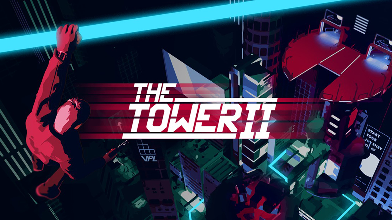 The Tower 2 - THE VR GRID