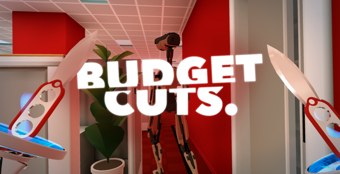 Budget Cuts - THE VR GRID