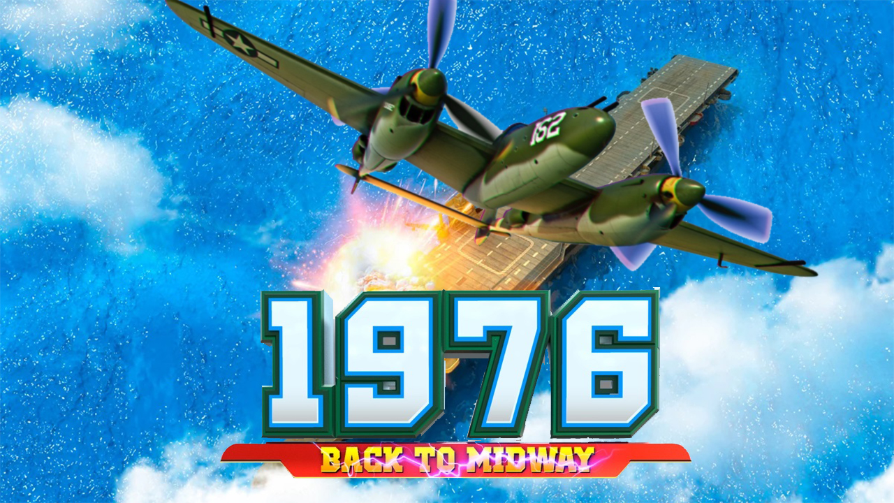 1976: Back to Midway - THE VR GRID