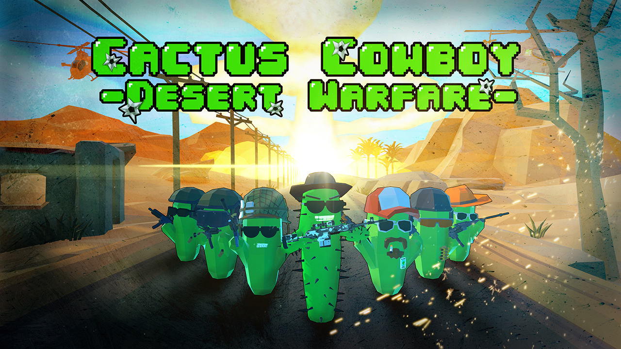 Cactus Cowboy - Desert Warfare - THE VR GRID