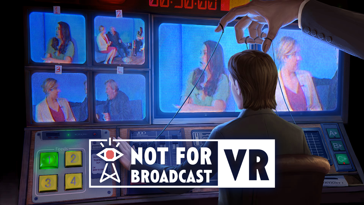 Not For Broadcast VR - THE VR GRID