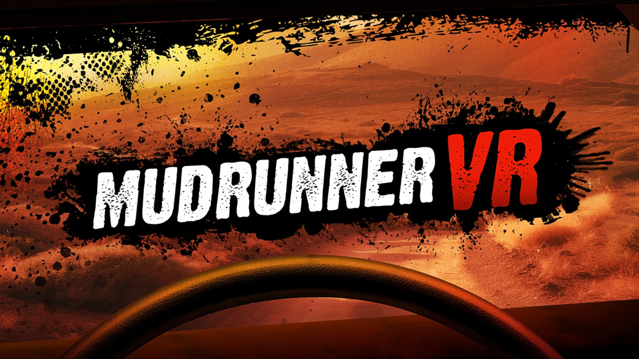 Mudrunner VR - THE VR GRID