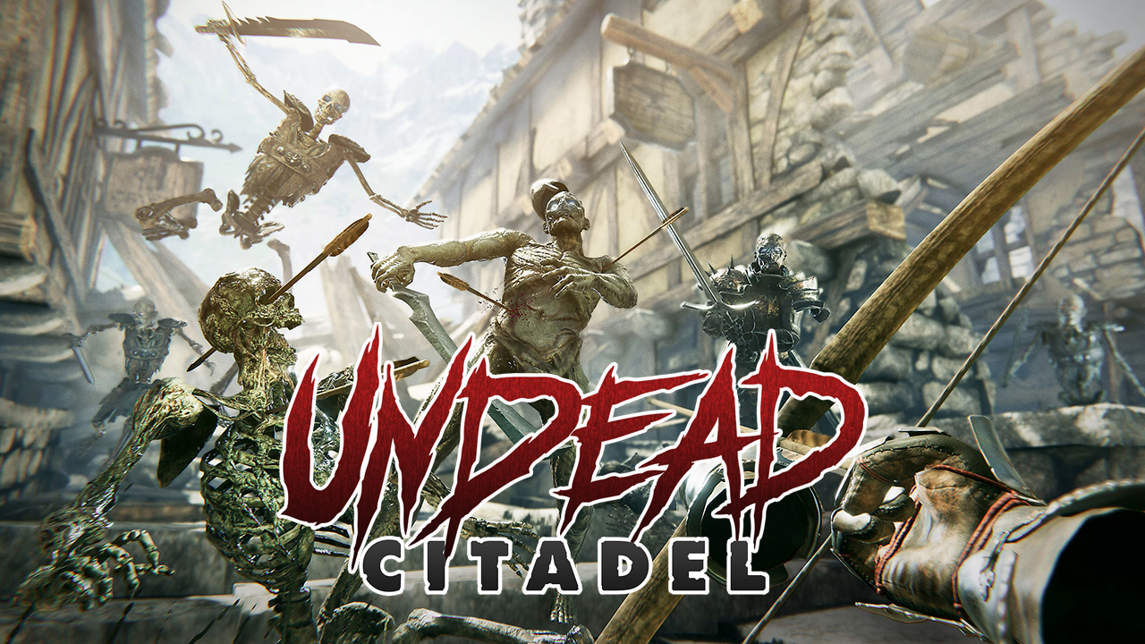 Undead Citadel (Quest) - THE VR GRID